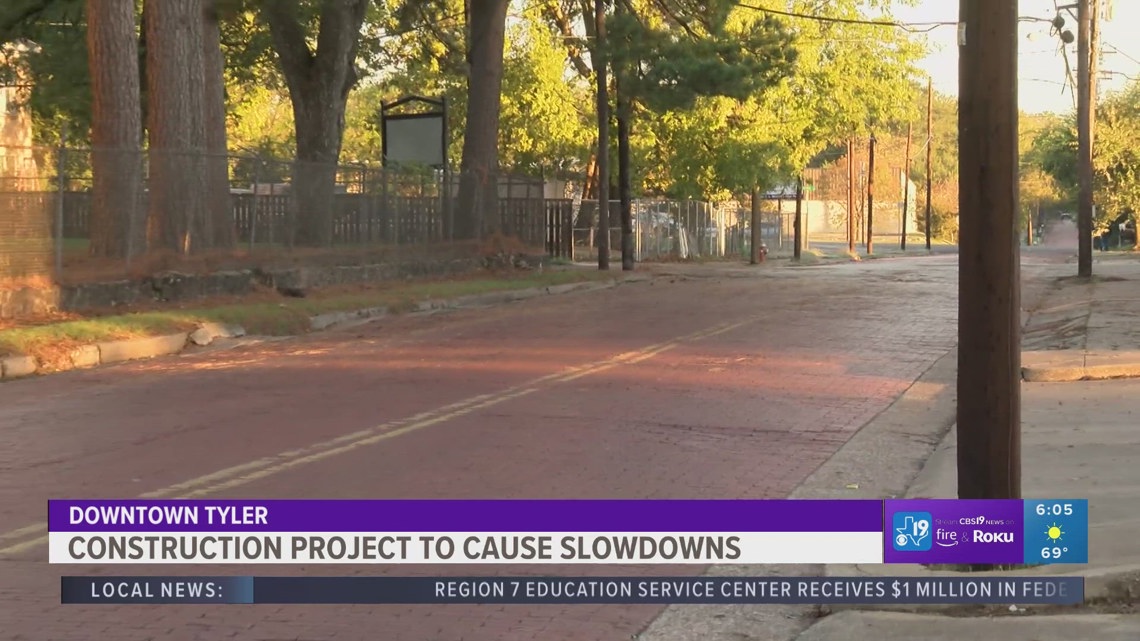 Construction project to cause slowdowns in Tyler | cbs19.tv