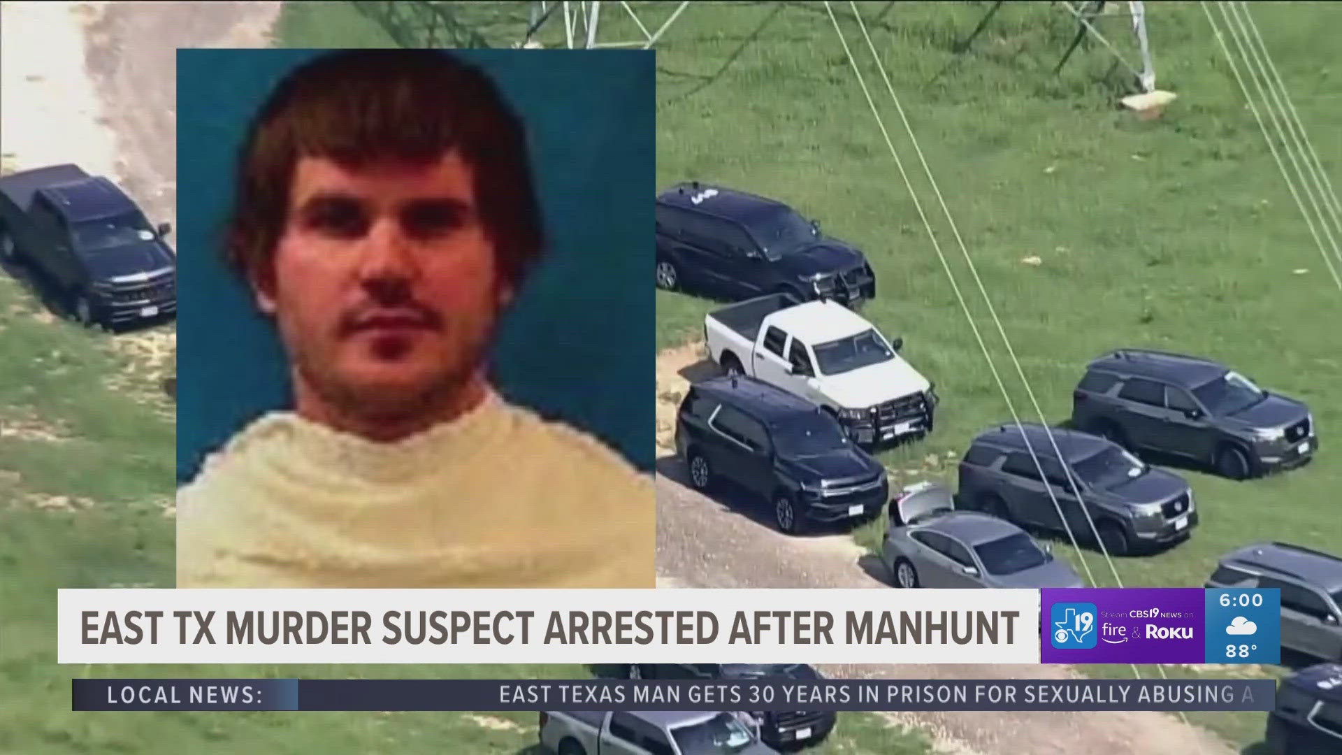 Authorities capture East Texas capital murder suspect who's been on the run for a month | cbs19.tv