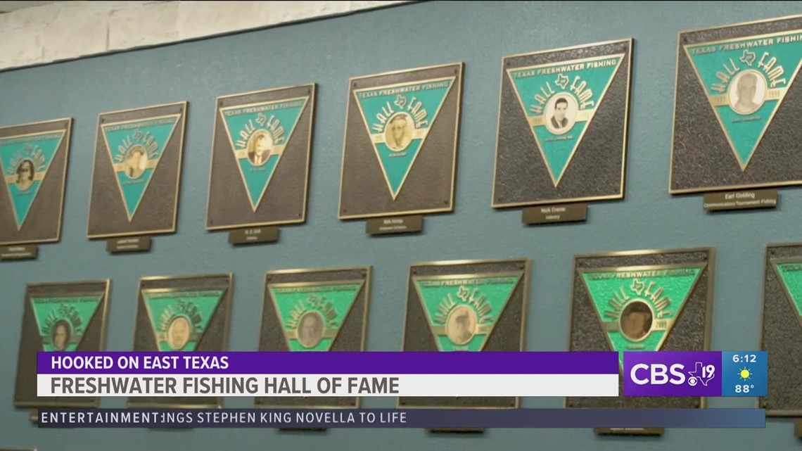 Hooked On East Texas; The Freshwater Fishing Hall of Fame | cbs19.tv