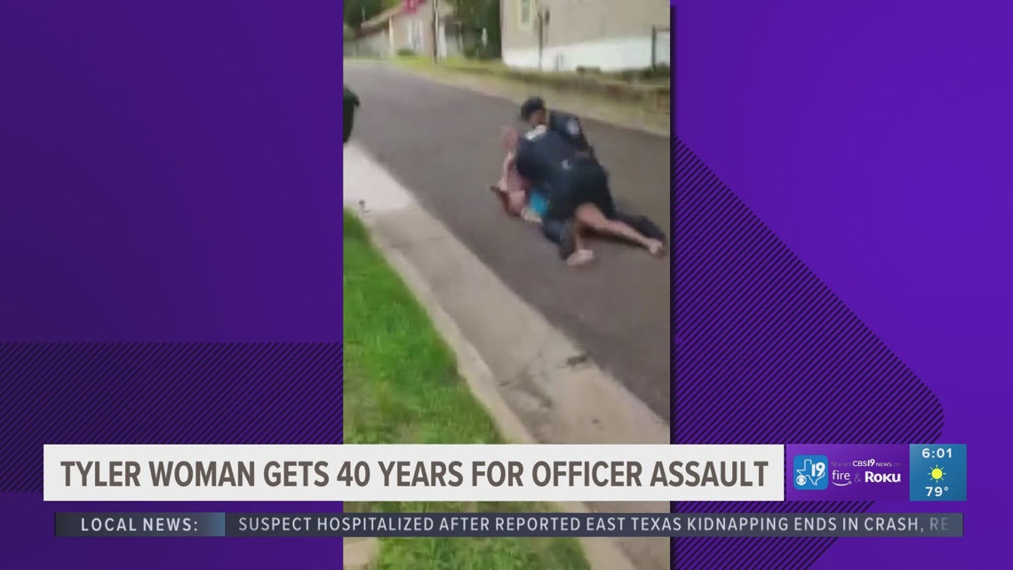 Woman involved in viral Tyler police arrest gets 40 years for ...
