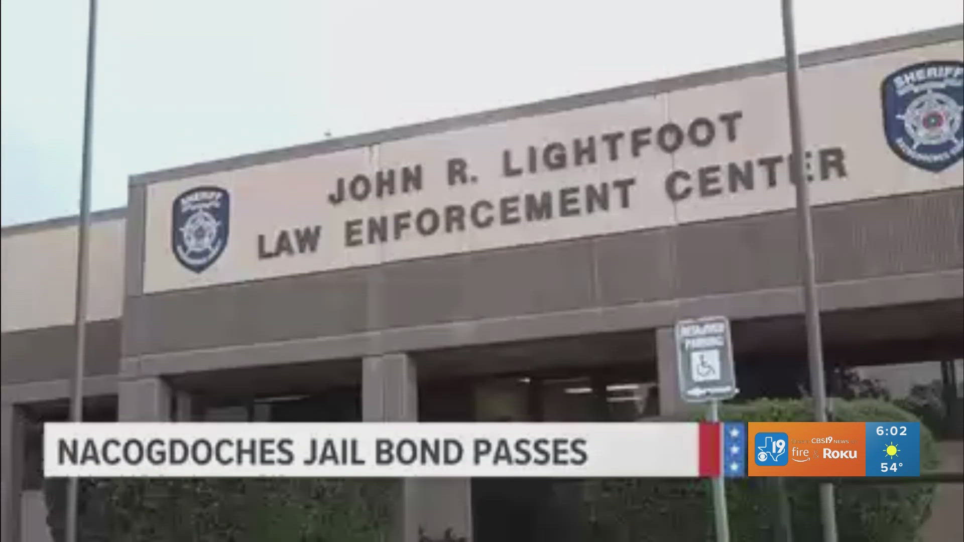 Nacogdoches County voters approve $75 million bond to build new jail | cbs19.tv