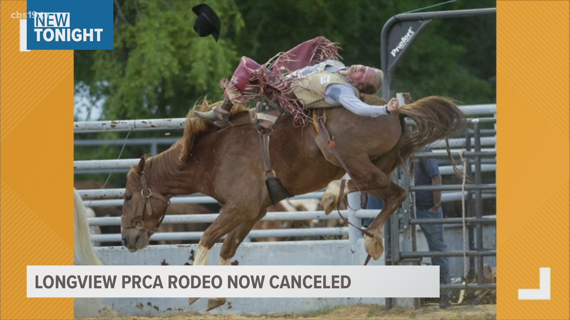 First rescheduled, 2020 Longview PRCA Rodeo now canceled | cbs19.tv