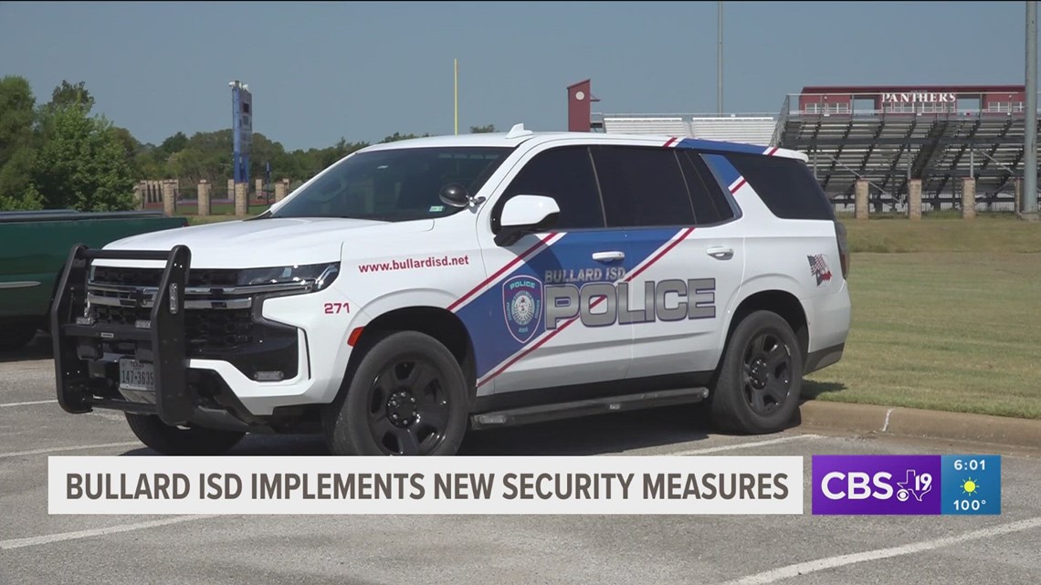 New security changes made in Bullard ISD | cbs19.tv