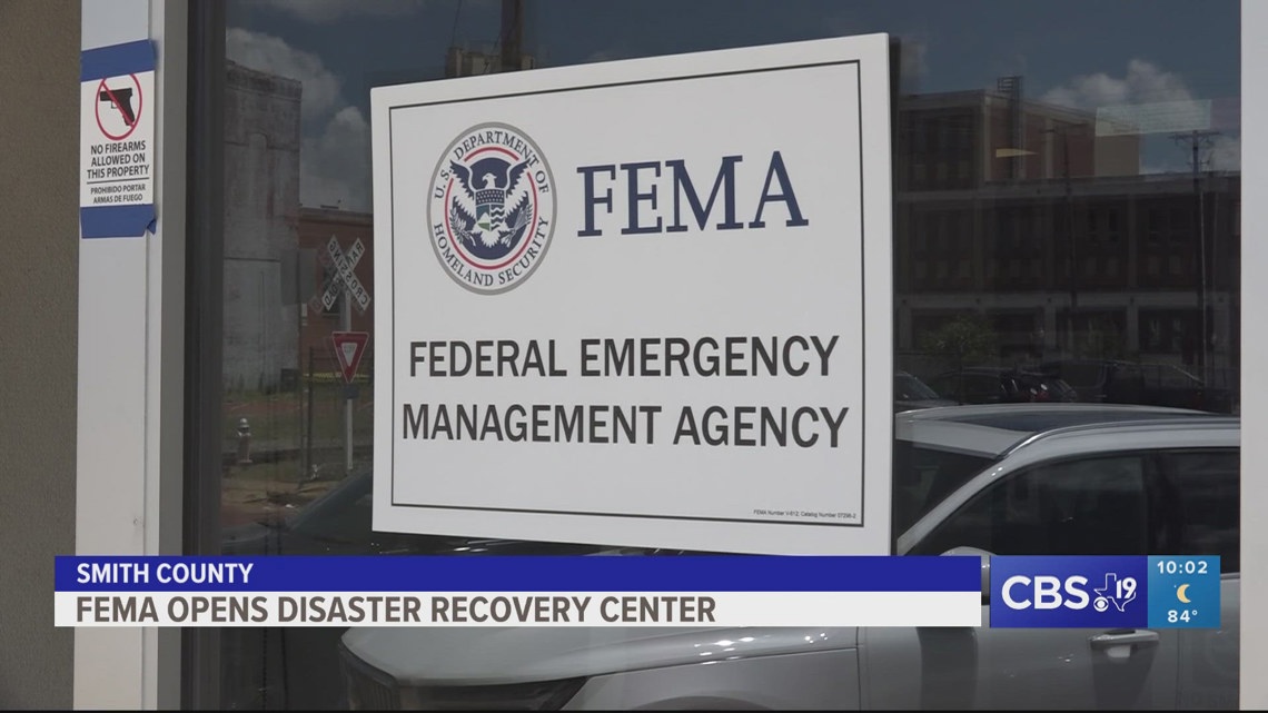 FEMA opens disaster recovery center in Smith County | cbs19.tv