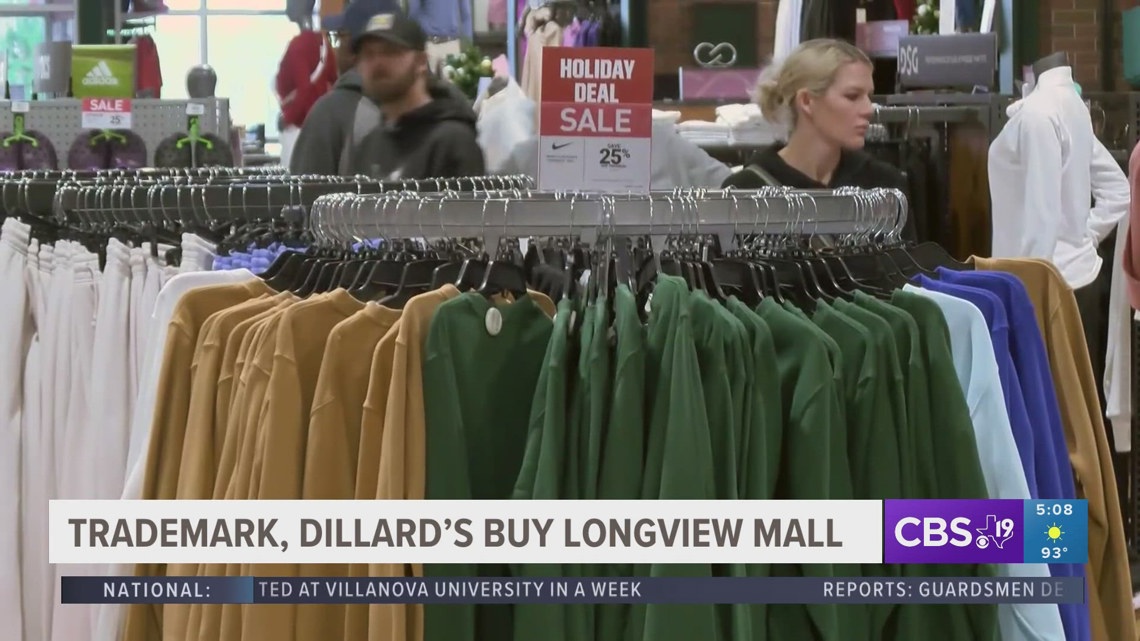 Trademark, Dillard’s partner to buy Longview Mall, plan upgrades | cbs19.tv