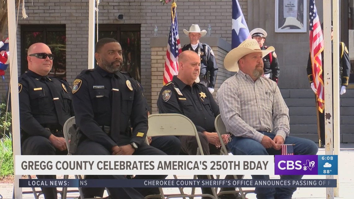 Gregg County celebrates United States' 250th birthday | cbs19.tv