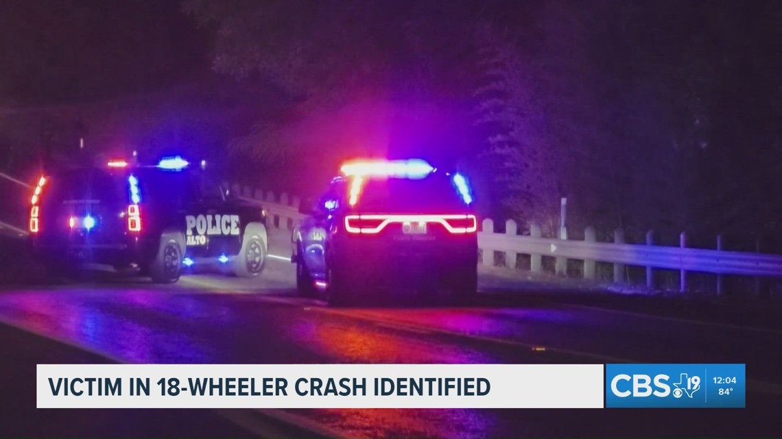 Victim in 18-wheeler crash identified | cbs19.tv