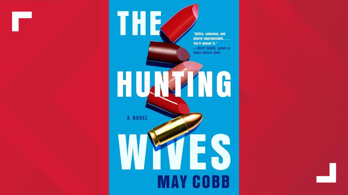 East Texas native's book, 'Hunting Wives,' to become Netflix series ...