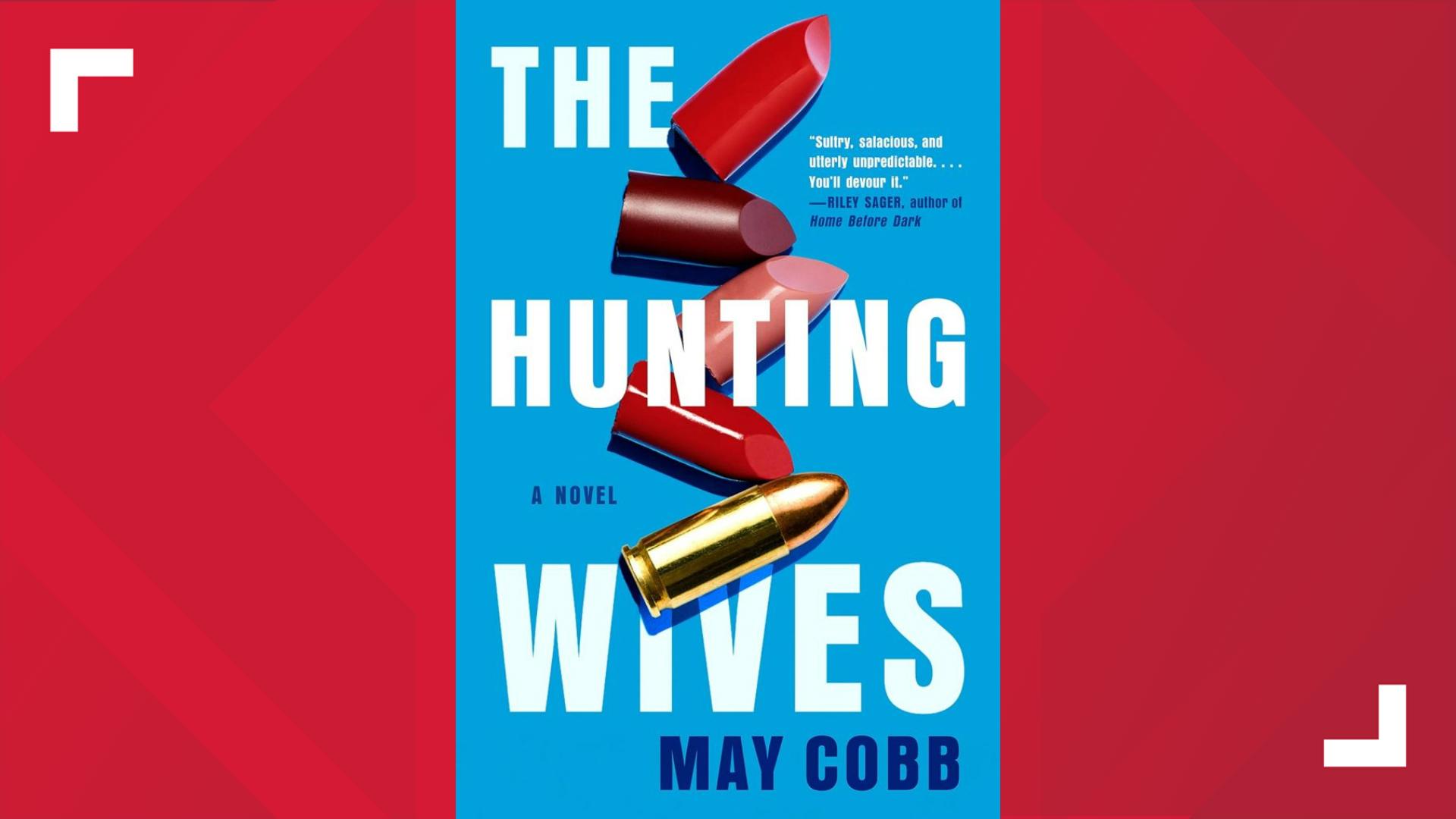 East Texas native's book, 'Hunting Wives,' to become Netflix series | cbs19.tv