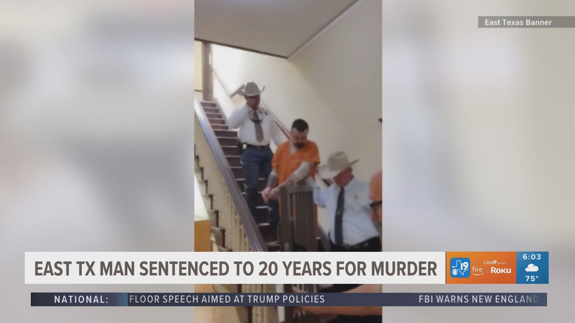 East Texas man sentenced after yearslong murder investigation | cbs19.tv