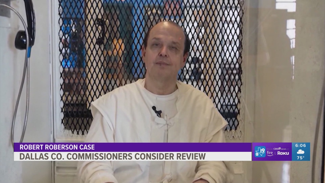 Dallas Commissioners Court considers a review of Robert Roberson's case ...