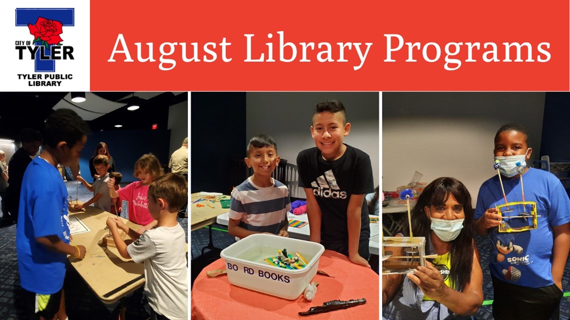 Programs for the month of August for the Tyler Library | cbs19.tv