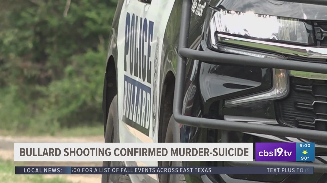 UPDATE: Bullard Police confirm murder/suicide which killed mother ...