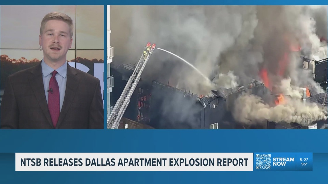 NTSB releases preliminary findings in deadly Dallas apartment explosion ...