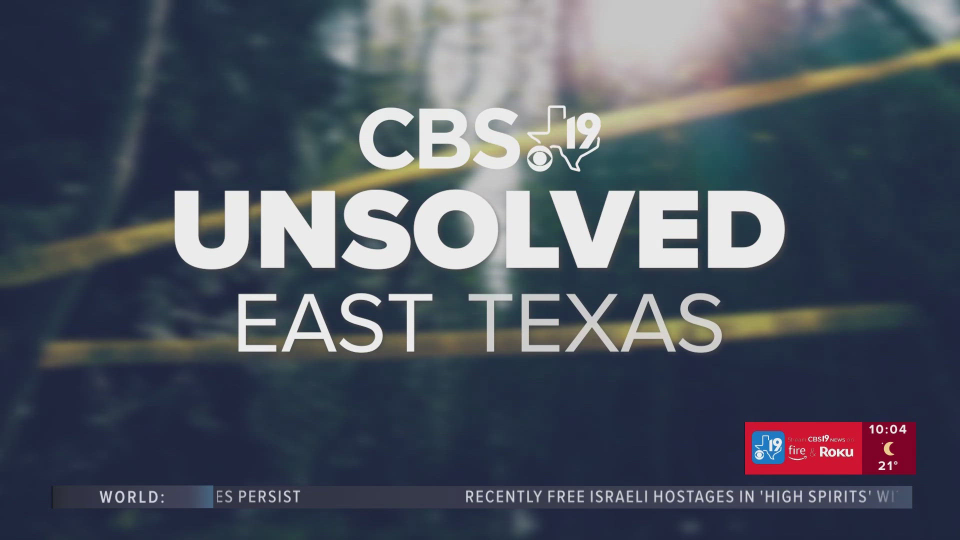 EAST TEXAS UNSOLVED I The disappearance of Harley Morris | cbs19.tv