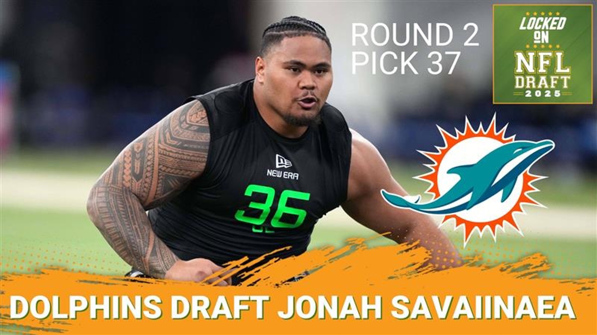 Miami Dolphins Select Jonah Savaiinaea with the No. 37 Pick in the 2025 NFL Draft | cbs19.tv