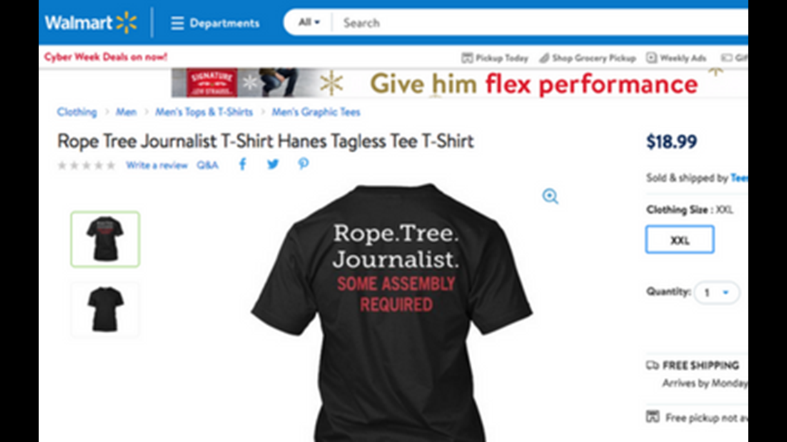 Walmart pulls 'Rope. Tree. Journalist.' T-shirt from site | cbs19.tv